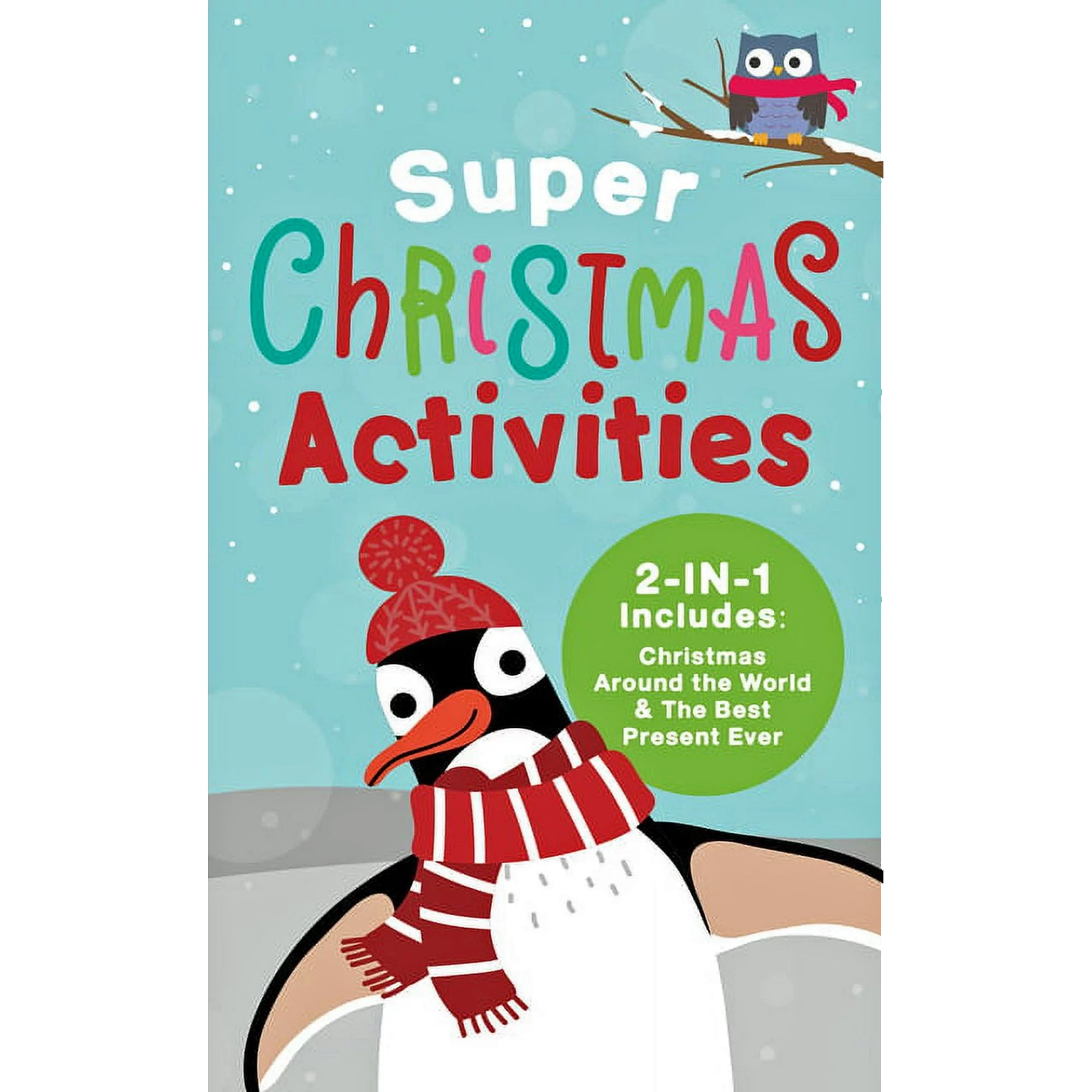 Super Christmas Activities 2-in-1 : Includes Christmas Around the Worl ...