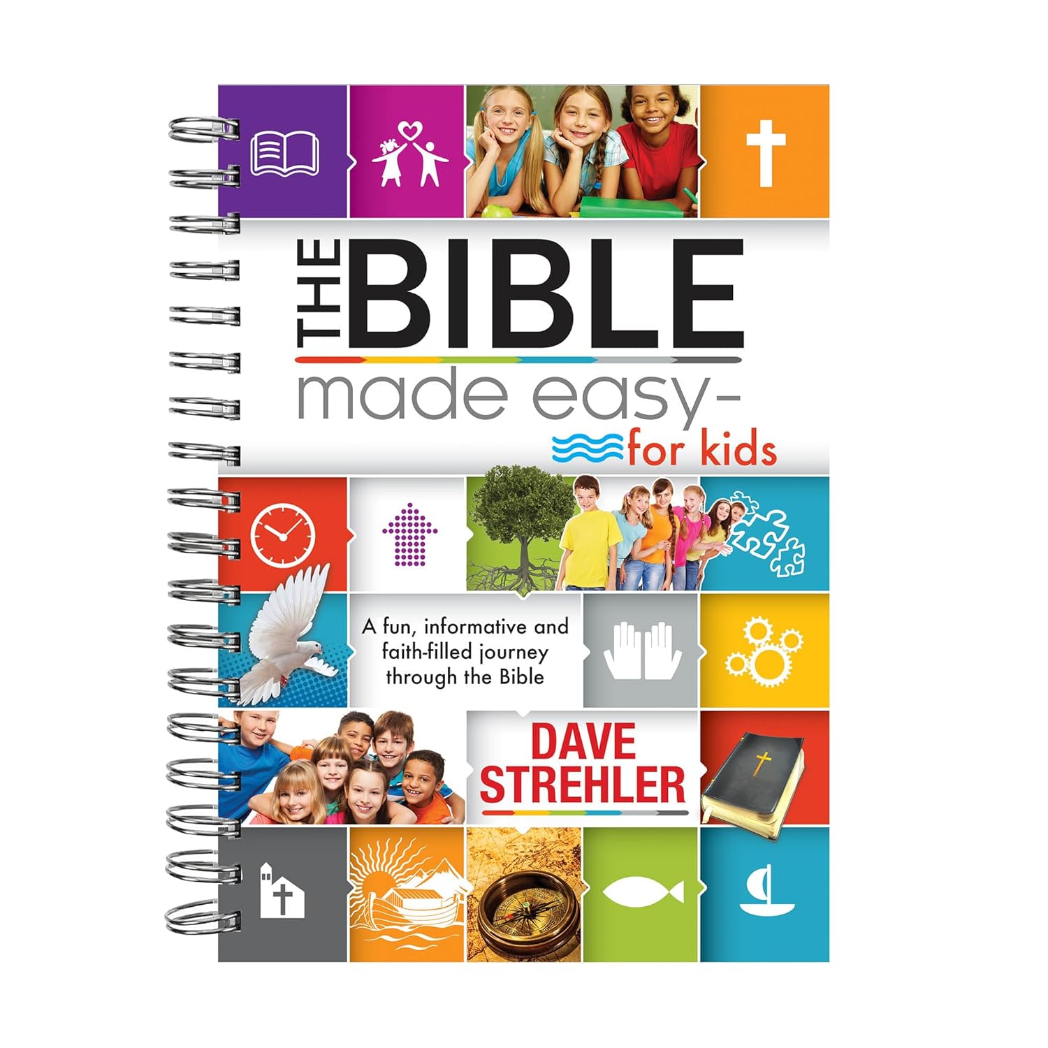 The Bible Made Easy—for Kids Wirebound Edition by Dave Strehler ...